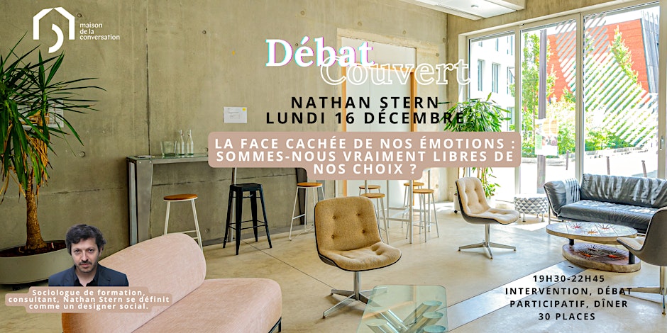 Débat Couvert : Sommes-nous vraiment libres de nos choix ? - La maison ...