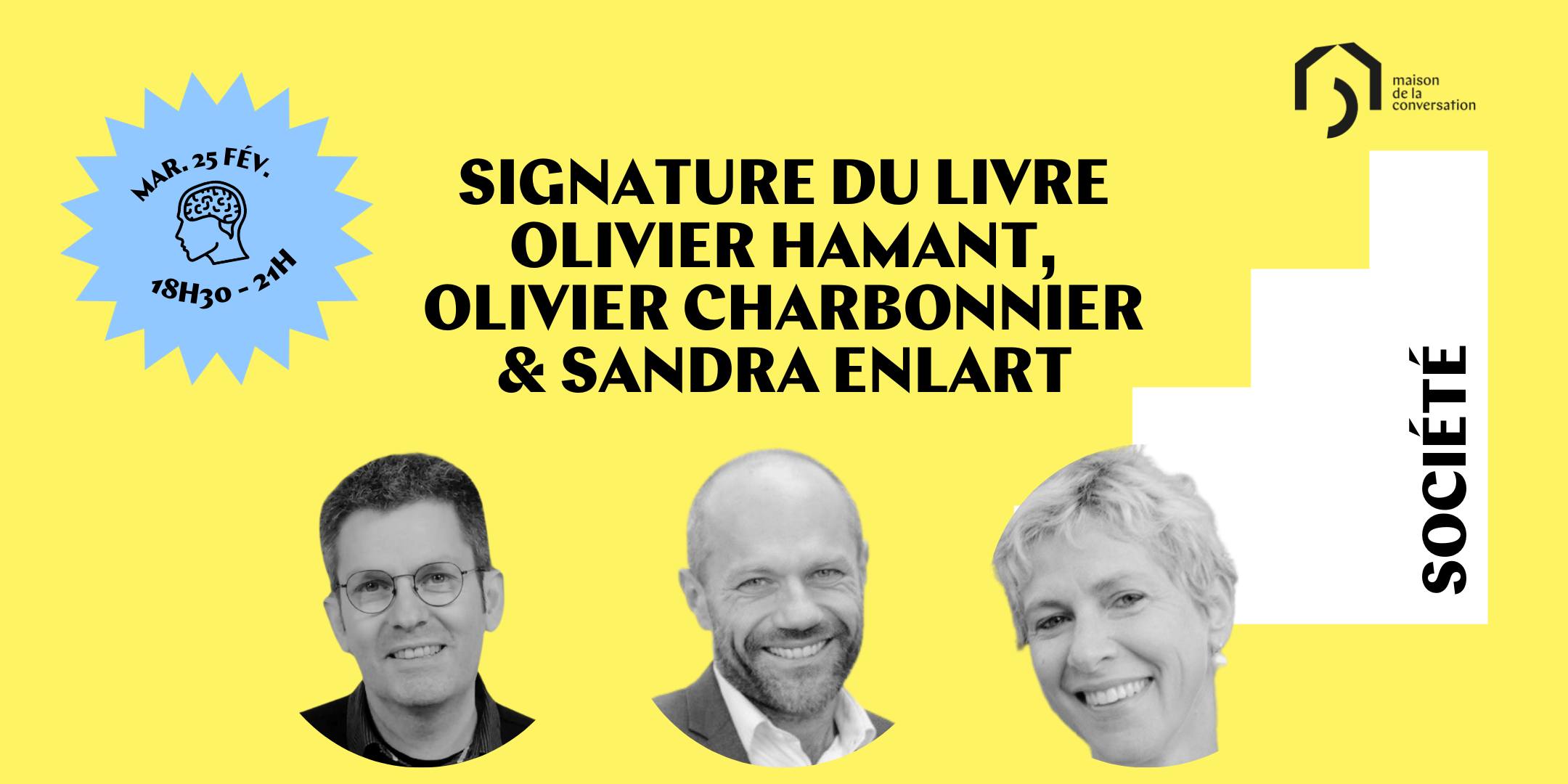 Signature du livre d'Olivier Hamant, Olivier Charbonnier & Sandra ...